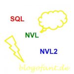 Difference between SQL NVL and NVL2 - Blogofant - Elefantisch gut!